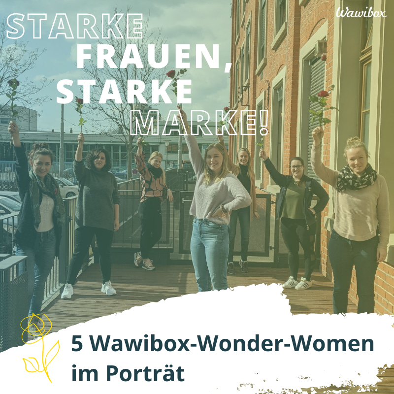Wawibox: Starke Frauen, starke Marke